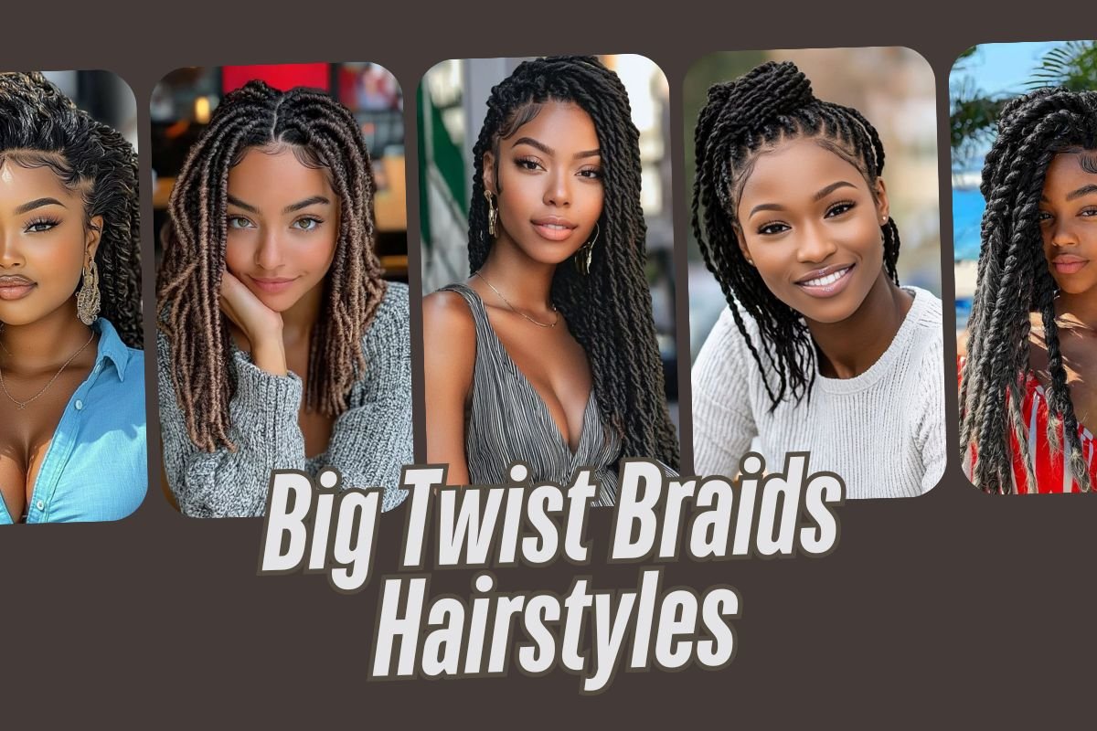 32 Stunning Big Twist Braids Hairstyles to Elevate Your Look - The ...